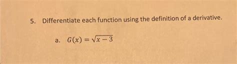 Solved 5 Differentiate Each Function Using The Definition