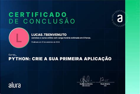 Ao Concluir O Curso Básico De Python Pela Alura Adquiri Conhecimentos Fundamentais Sobre A