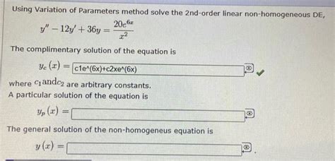 Solved Using Variation Of Parameters Method Solve The Chegg