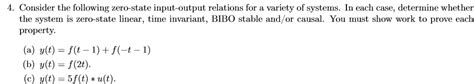 Solved 4 Consider The Following Zero State Input Output