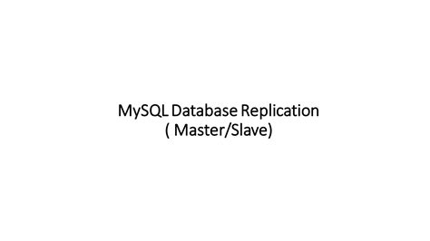 Mysql Database Replication Ppt