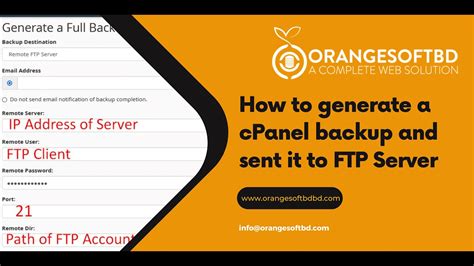 How To Generate A Cpanel Backup And Sent It To Ftp Server With Orange Soft Bd Youtube