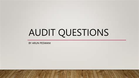 Audit Questions Pptx
