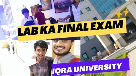 Lab Final Anatomy Lab Iqra University Fahad Vlogs Vlog No2 Youtube