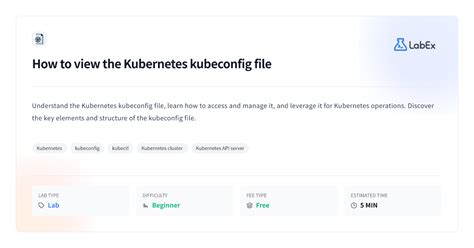 How To View The Kubernetes Kubeconfig File Labex