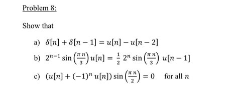 solved problem 8 show that πη a 8[n] 0 [n 1] u[n]