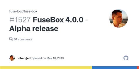 fusebox 4 0 0 alpha release · issue 1527 · fuse box fuse box · github