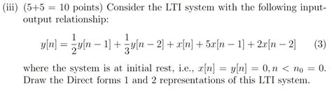 Solved Ii 5510 Points Consider The Lti System With The