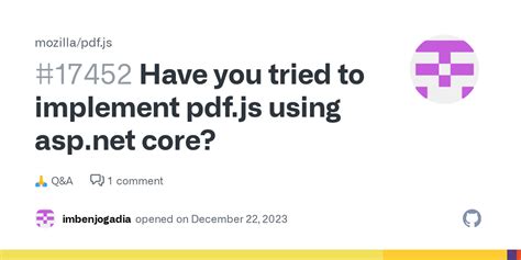Have You Tried To Implement Pdf Js Using Asp Net Core Mozilla Pdf Js