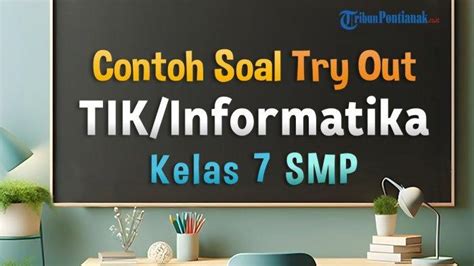 9 bab modul ajar materi informatika kelas 7 smp kurikulum merdeka