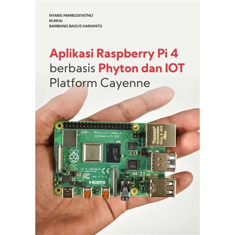 Raspberry Pi 4 Based On Phython And Iot หนังสือแพลตฟอร์มสําหรับใช้ในการ