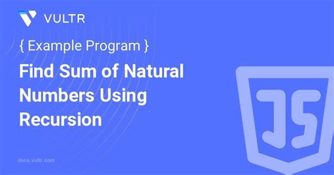 javascript program to find sum of natural numbers using recursion