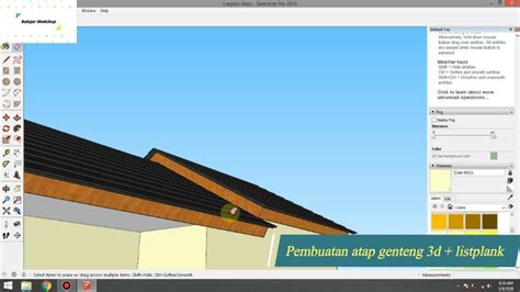 Tutorial Cara Membuat Atap dengan genteng 3d dan listplank di sketchup. Part 2 - YouTube