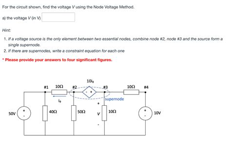 Solved For The Circuit Shown Find The Voltage V Using The Chegg