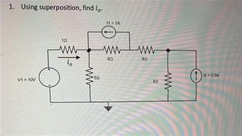 Solved 1 Using Superposition Find I0