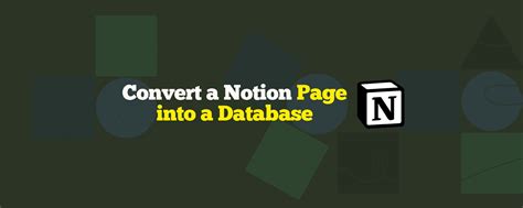 convert notion page into a database 2025 tutorial