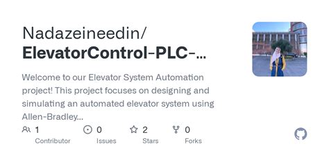 github nadazeineedin elevatorcontrol plc simulation welcome to our