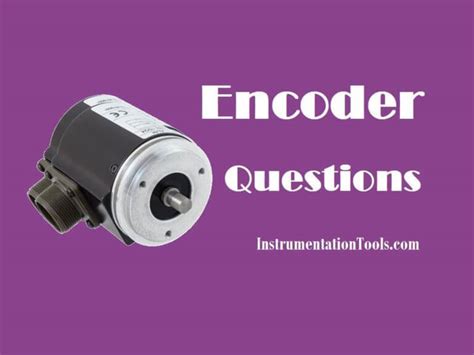 Encoder Multiple Choice Questions InstrumentationTools Com