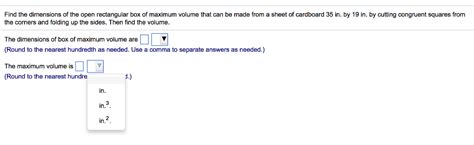 solved find the dimensions of the open rectangular box of