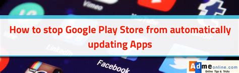 How To Stop Auto Update Of Google Play Store Apps