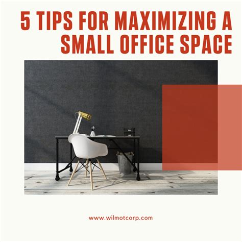 5 Tips For Maximizing Small Office Space Learn More