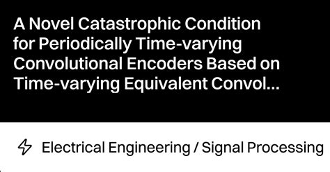 A Novel Catastrophic Condition For Periodically Time Varying