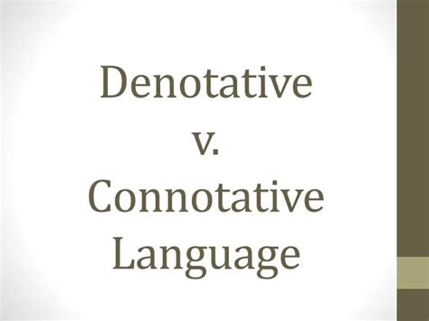PPT Denotative V Connotative Language PowerPoint Presentation Free