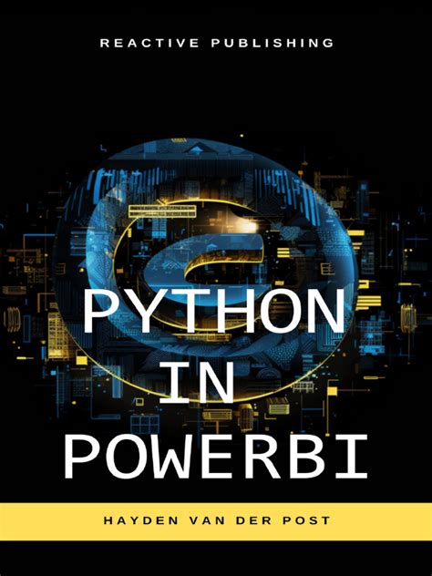 python in power bi unleash the hayden van der post pdf boolean