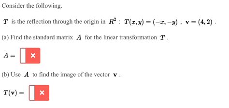 Solved Consider The Following T Is The Reflection Through Chegg