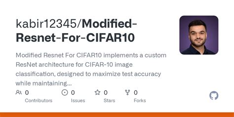 Github Kabir12345modified Resnet For Cifar10 Modified Resnet For