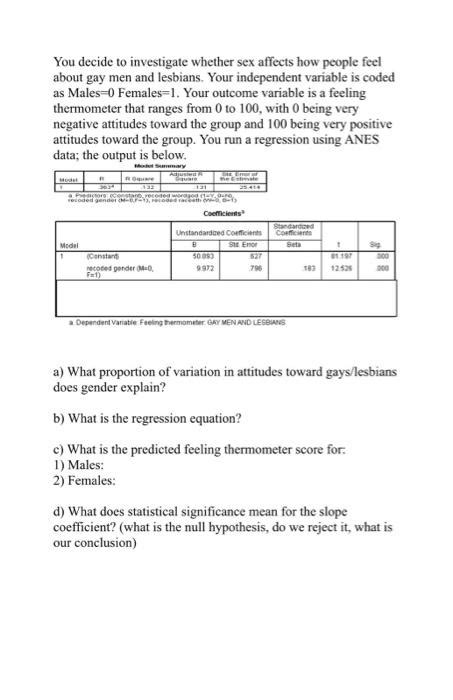 Solved You Decide To Investigate Whether Sex Affects How Chegg Com
