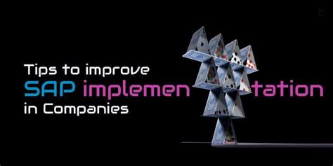 Tips To Improve SAP Implementation In Companies