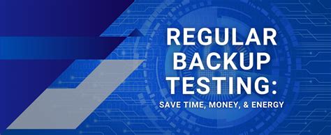 Regular Backup Testing Save Time Money And Energy Data Tech