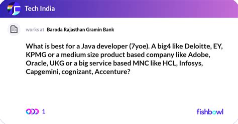 What Is Best For A Java Developer 7yoe A Big4 L Fishbowl