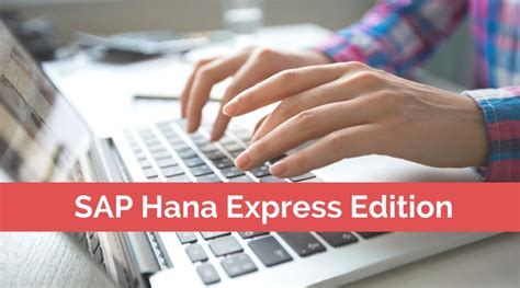 Instalare Sap Hana Express Edition Saponline