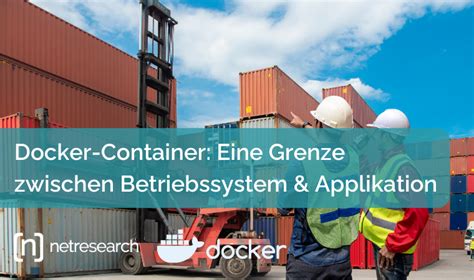 Docker Container Eine Grenze Zwischen Betriebssystem And App