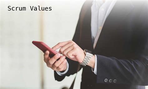 The Fundamental Scrum Values And Their Importance