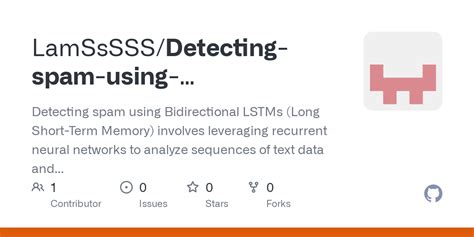 Github Lamsssssdetecting Spam Using Bidirectional Lstms Long Short Term Memory With Test