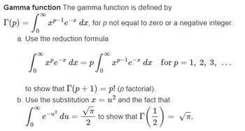 Answered Gamma Function The Gamma Function Is Defined By T P P A Use The Reduction