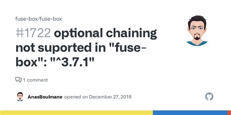 optional chaining not suported in fuse box 3 7 1 · issue 1722