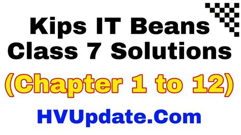 Kips It Beans Class 7 Solutions Hello Students In This Page We Have