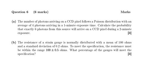 Solved Question 6 Marks Marks A The Number Of Photons Arriving On A