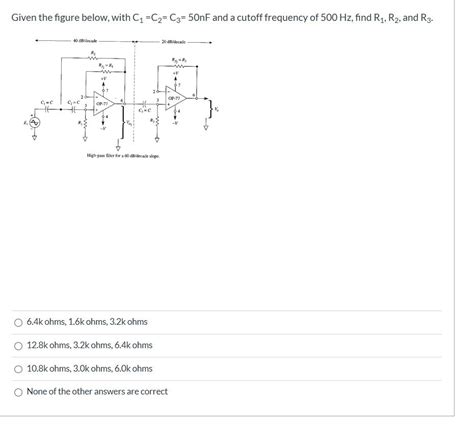 Solved Given The Figure Below With C1 C2c3 50nf And A