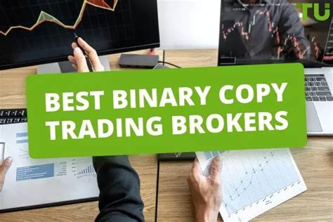 Best Binary Options Copy Trading Brokers For 2024