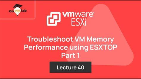 Navi Govmlab On Linkedin Lecture 40 Monitoring Vm Memory Performance Using Esxtop Command