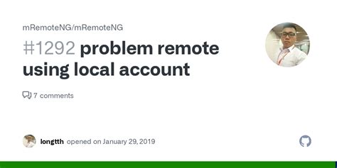Problem Remote Using Local Account · Issue 1292 · Mremotengmremoteng