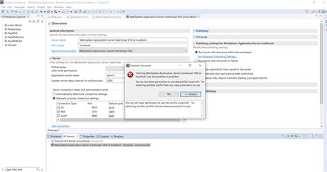 Java I Am Trying To Run My Was Server From Eclipse And It Seems I Dont Have Permission To Use