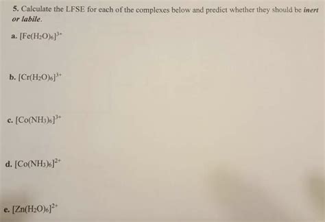 Solved Calculate The Lfse For Each Of The Complexes Below