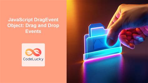 Html Drag And Drop Api Creating Interactive Interfaces Codelucky