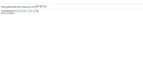 solved find the gradient field of the function